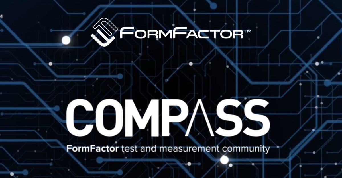 COMPASS 2023 Presentations Available for On-Demand Viewing | FormFactor ...