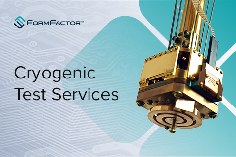 FormFactor Inc. | Semiconductor Test and Measurement