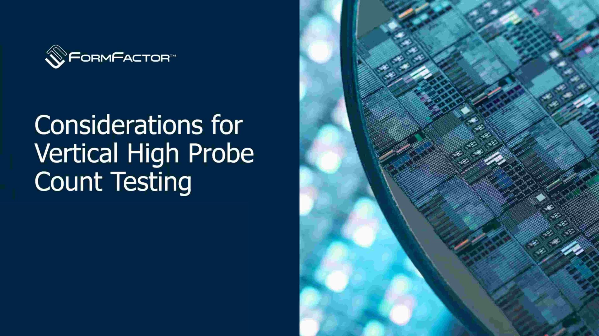 Now On-demand – Considerations for Vertical High Probe Count Testing