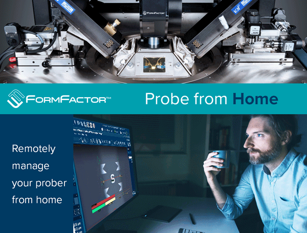 Probing from Home – Autonomous RF Delivers | FormFactor, Inc.