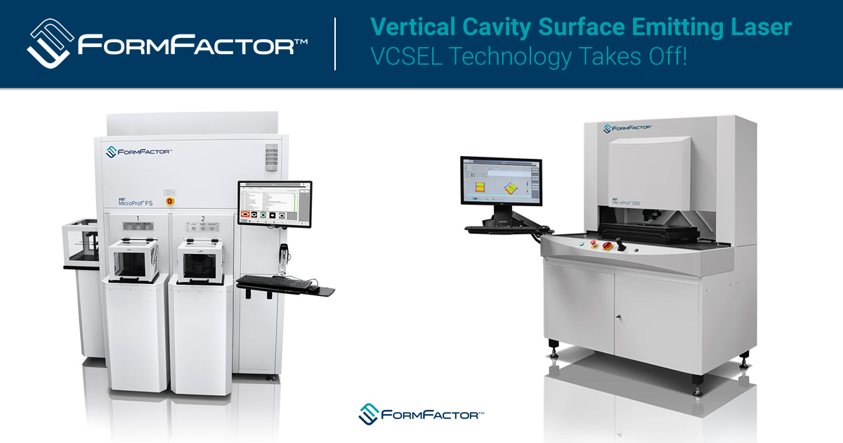 Vertical Cavity Surface Emitting Laser - VCSEL Technology Takes Off!
